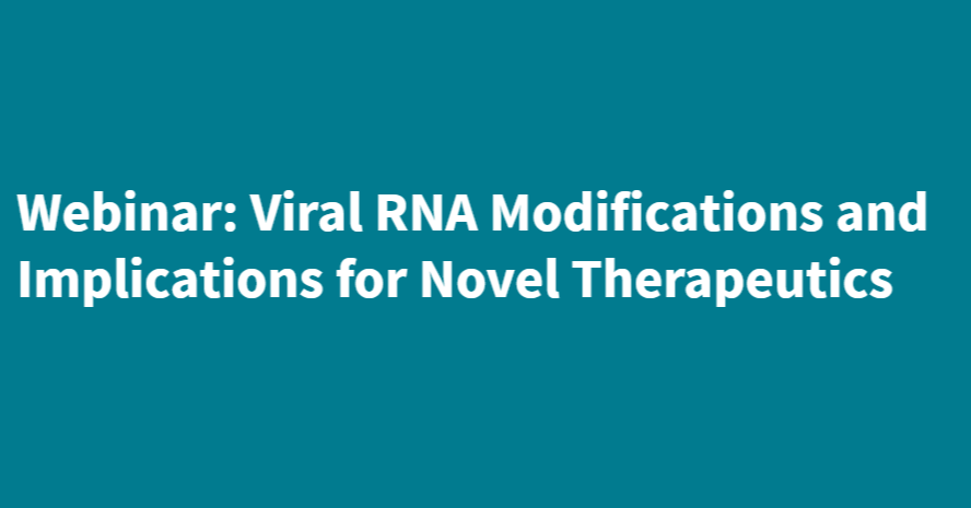 Industry Events - Viral RNA Modifications and Implications for Novel ...
