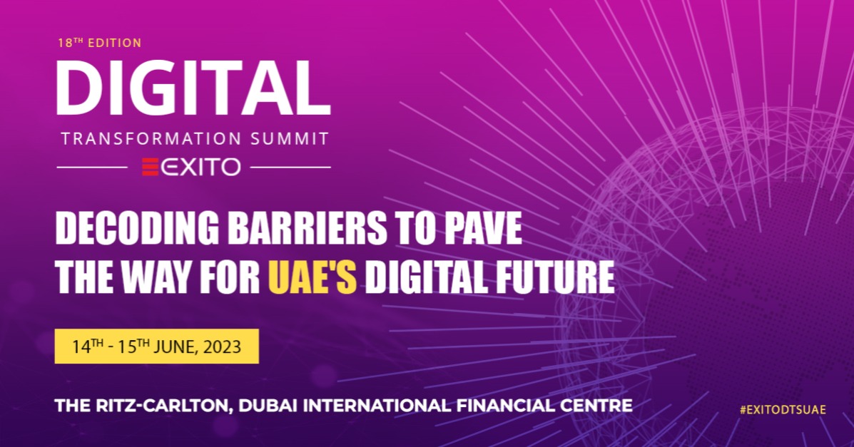 Industry Events - 18th Edition Of Digital Transformation Summit, UAE, Physical Conference on ...