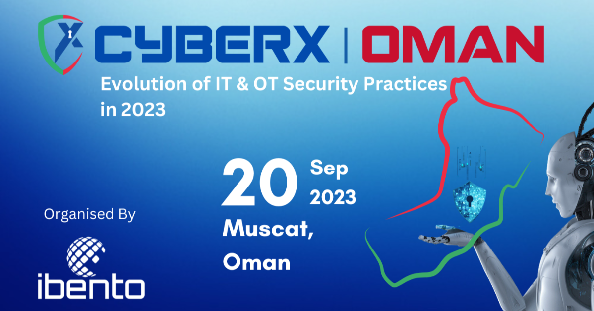 Industry Events - CyberX Oman Summit 2023