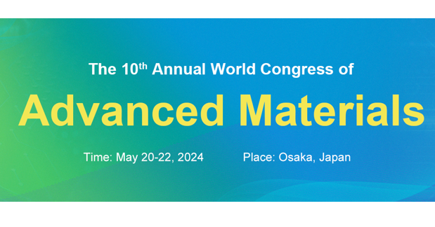 Industry Events - 10th World Congress of Advanced Materials-2024