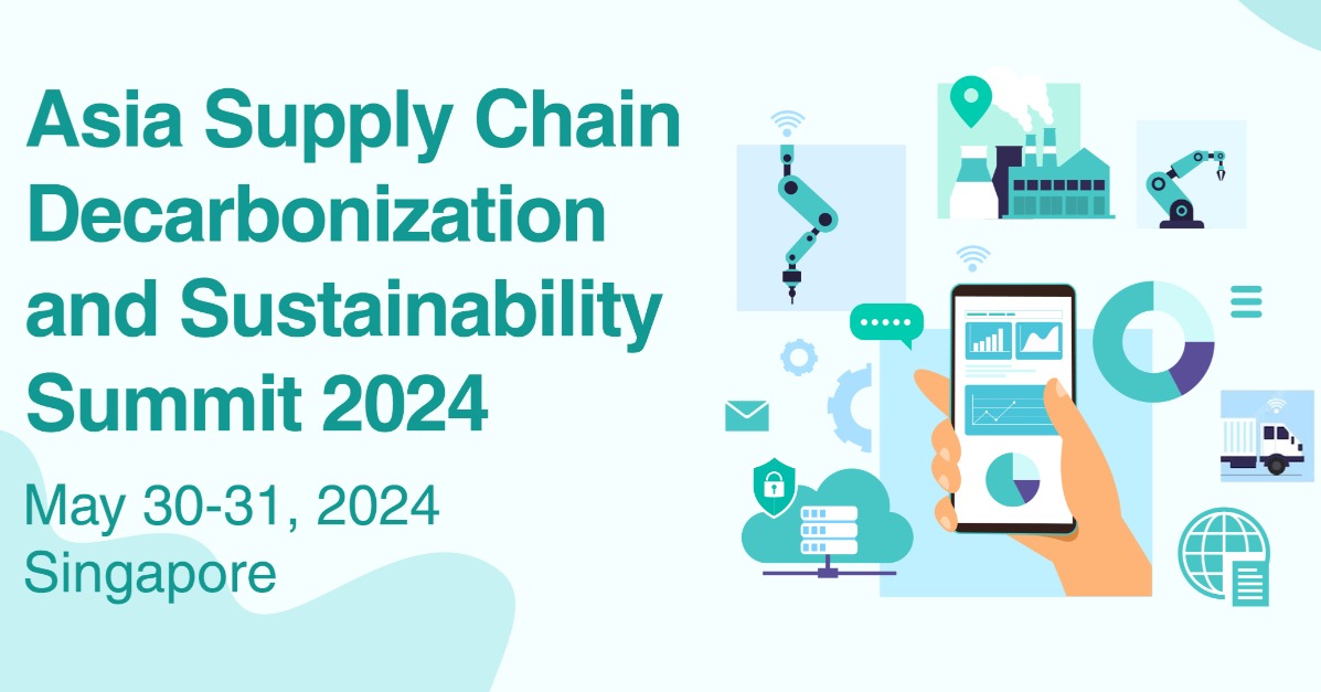 Industry Events - Asia Supply Chain Decarbonization and Sustainability ...