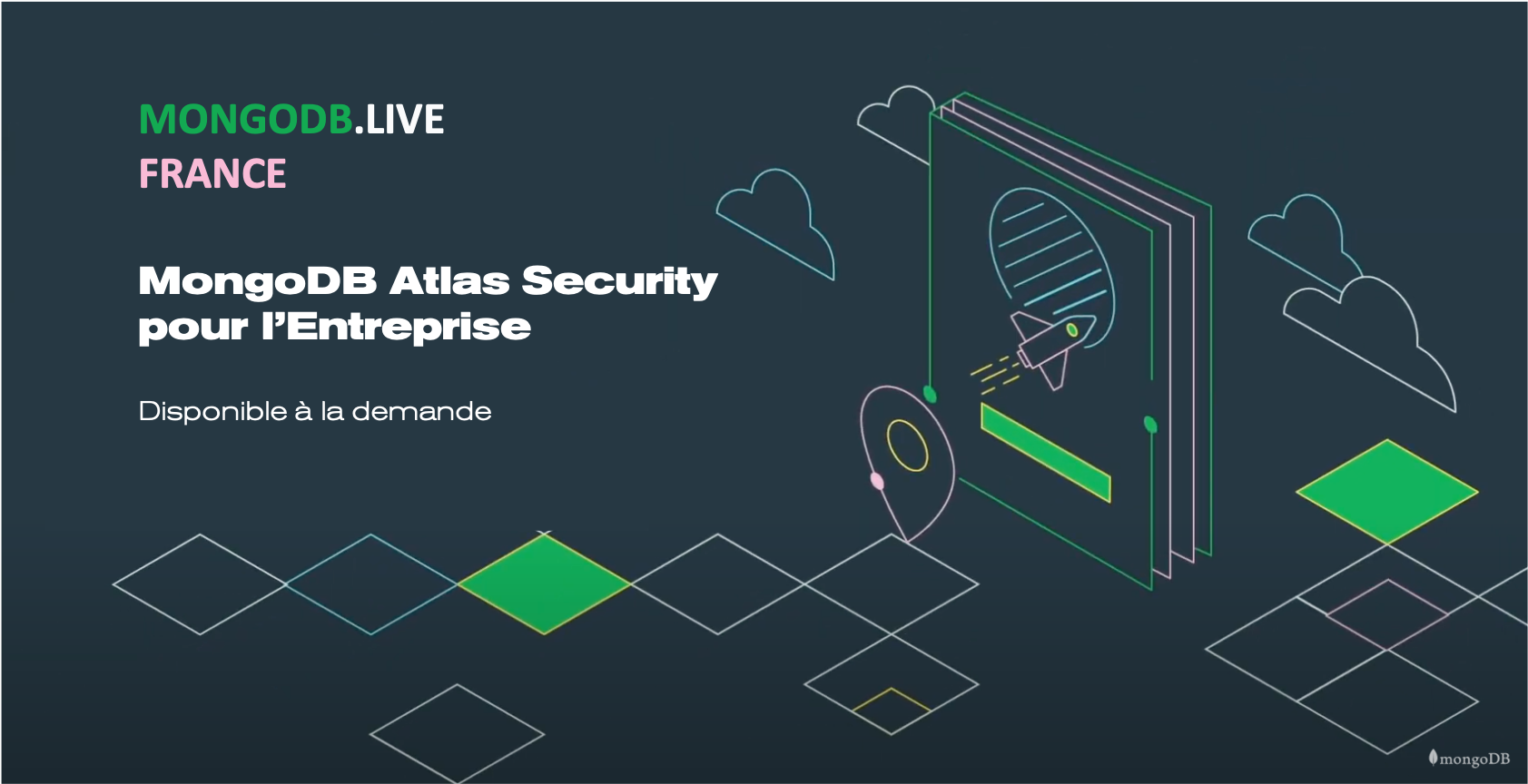 [On-Demand] MongoDB Atlas Security Pour L’Entreprise | MongoDB