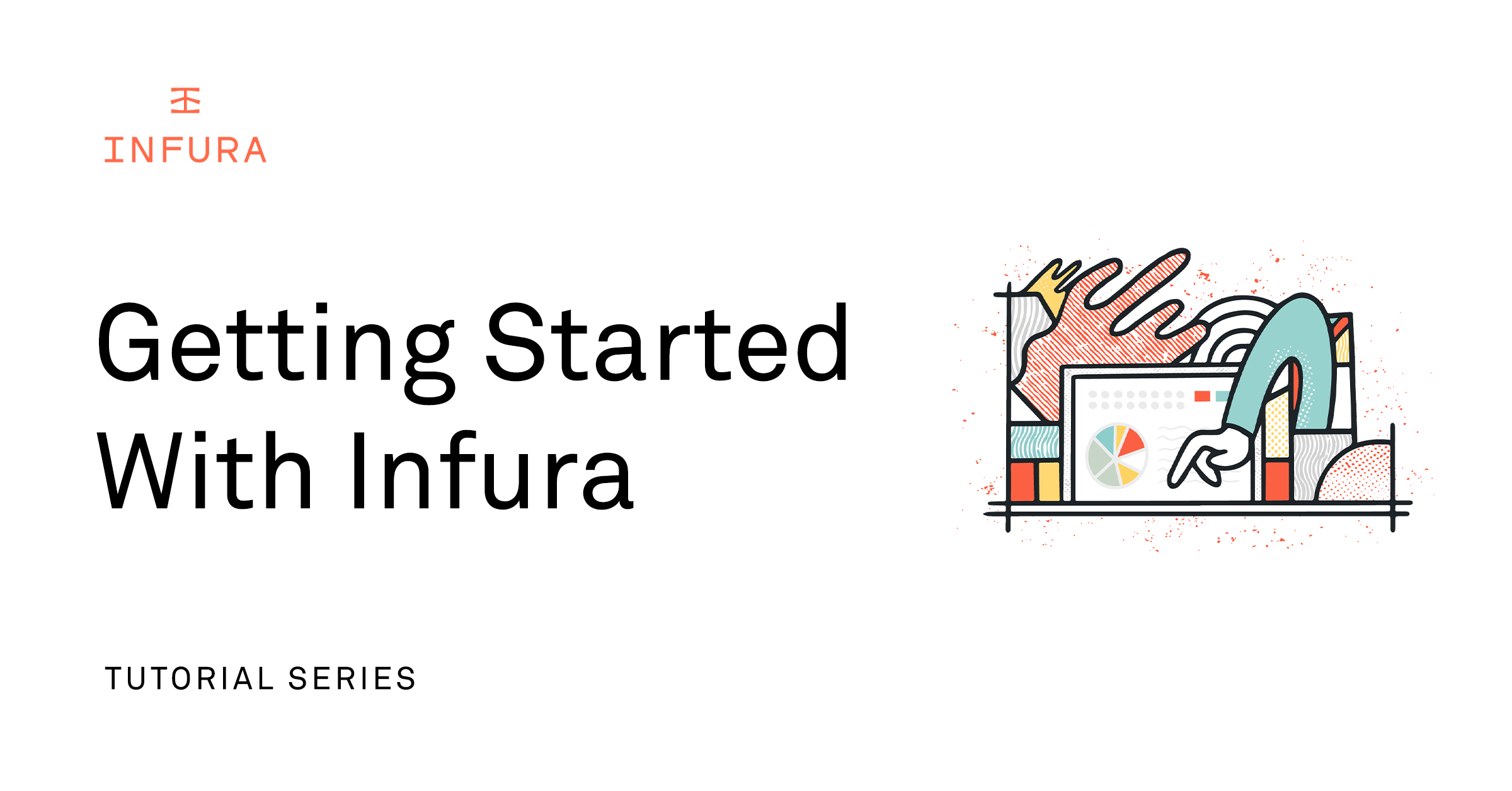 A Step-by-Step Getting Started Guide for Infura's Ethereum API