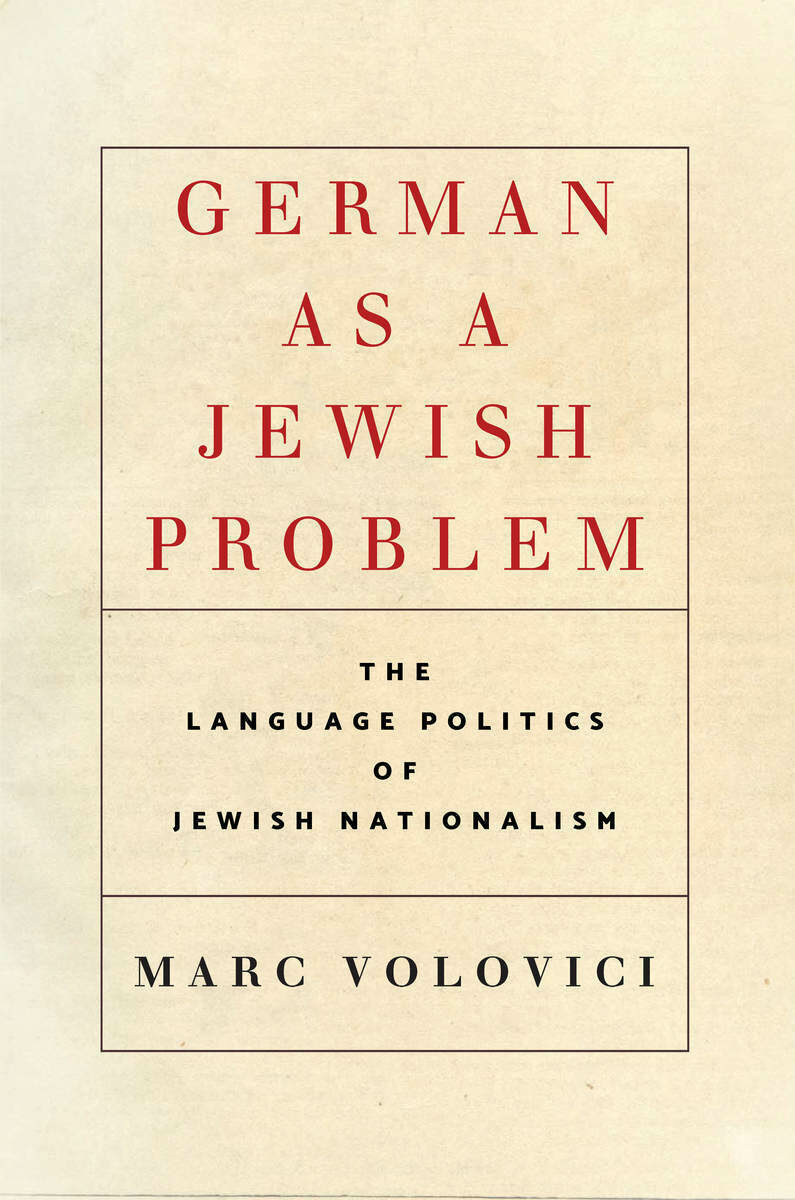 The Place of German in the History of Jewish Nationalism: Review of ...
