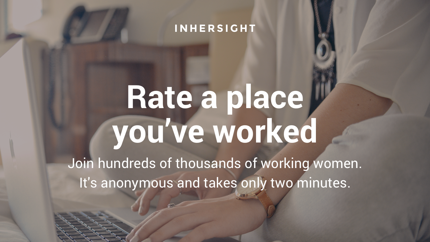 Rate your employer at InHerSight