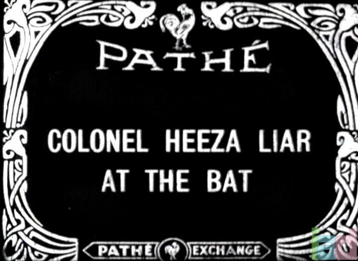 Colonel Heeza Liar At the Bat (1915) - The Internet Animation Database