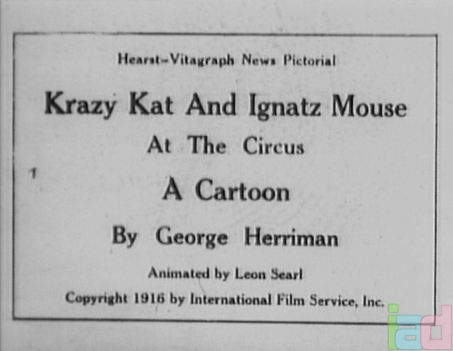 Krazy Kat and Ignatz Mouse at the Circus (1916) - The Internet Animation Database