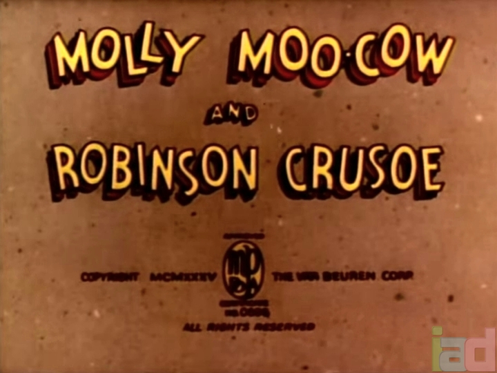 Molly Moo Cow and Robinson Crusoe (1936) - The Internet Animation Database