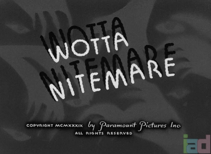 Wotta Nitemare (1939) - The Internet Animation Database