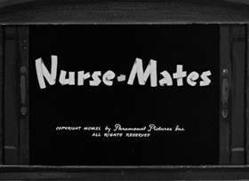 Nurse Mates (1940) - The Internet Animation Database