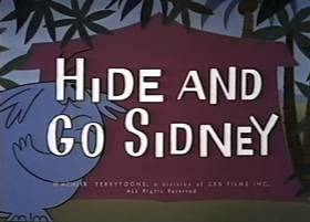 Hide and Go Sidney (1960) - The Internet Animation Database