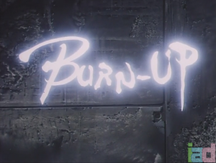 Burn Up! (1991) - The Internet Animation Database
