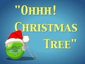 Ohhh! Christmas Tree (2001) - The Internet Animation Database