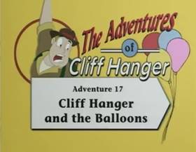 Cliff Hanger and the Balloons (2001) - The Internet Animation Database