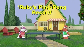 Ruby's Ping-Pong Record (2012) - The Internet Animation Database