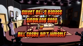 Sweet Bill's Badass Sing-Along Song or Bill Cosby Ain't Himself (2014 ...
