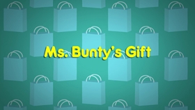 Ms. Bunty's Gift (2018) - The Internet Animation Database