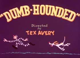 Dumb-Hounded (1943) - The Internet Animation Database
