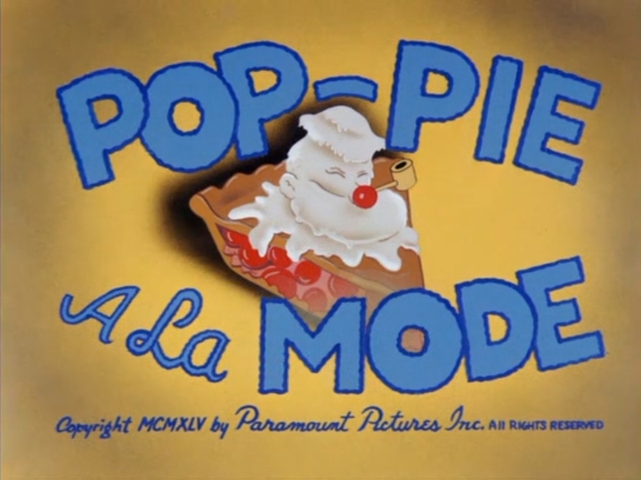 Pop-Pie A La Mode (1945) - The Internet Animation Database