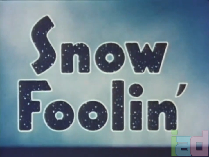 Snow Foolin' (1949) - The Internet Animation Database