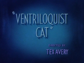 Ventriloquist Cat (1950) - The Internet Animation Database