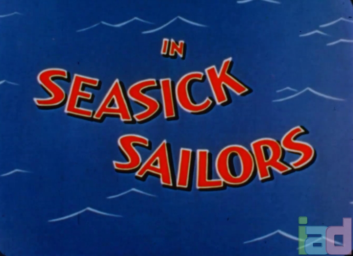 Seasick Sailors (1951) - The Internet Animation Database