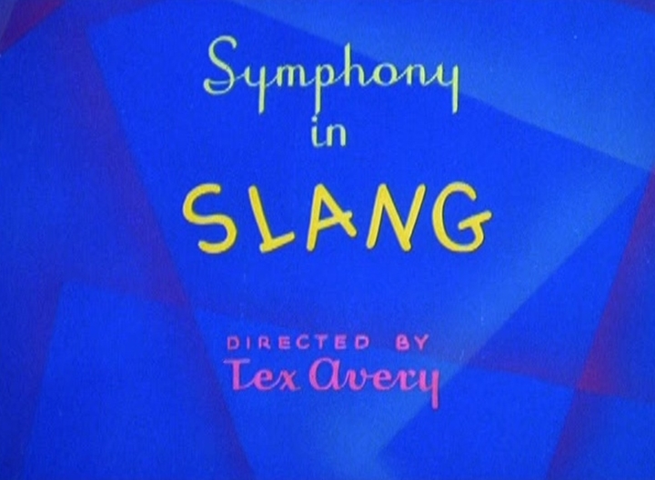 Symphony in Slang (1951) - The Internet Animation Database