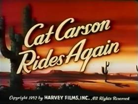 Cat Carson Rides Again (1952) - The Internet Animation Database