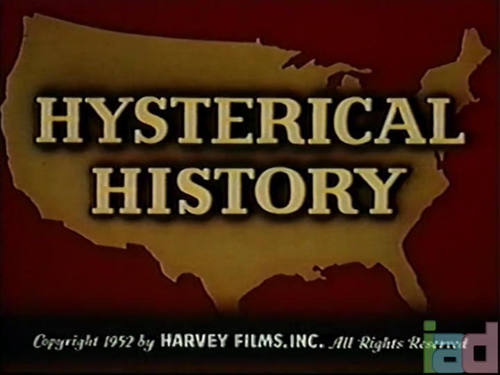 Hysterical History (1953) - The Internet Animation Database