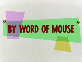 By Word of Mouse (1954) - The Internet Animation Database