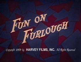 Fun on Furlough (1959) - The Internet Animation Database