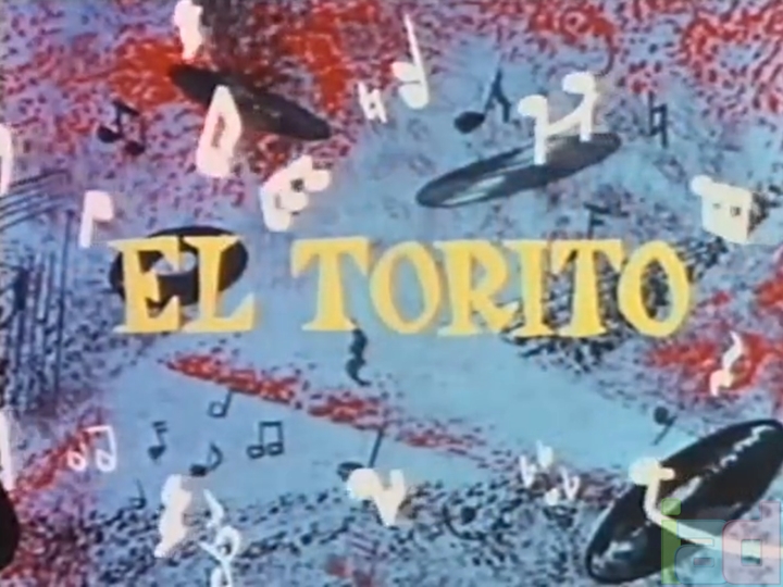 El Torito (1960) - The Internet Animation Database