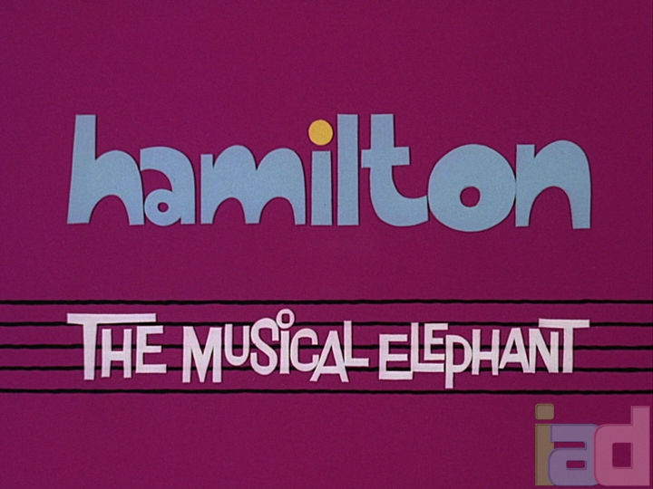 Hamilton The Musical Elephant (1961) - The Internet Animation Database
