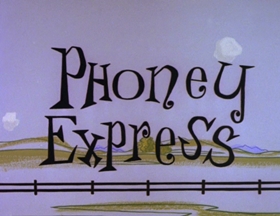 Phoney Express (1962) - The Internet Animation Database