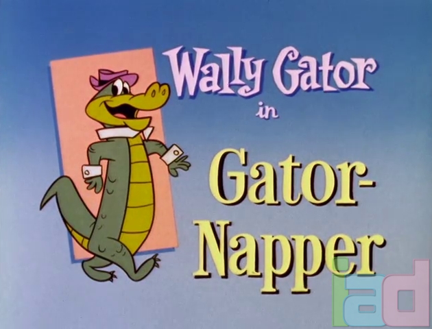 Gator-Napper (1962) - The Internet Animation Database