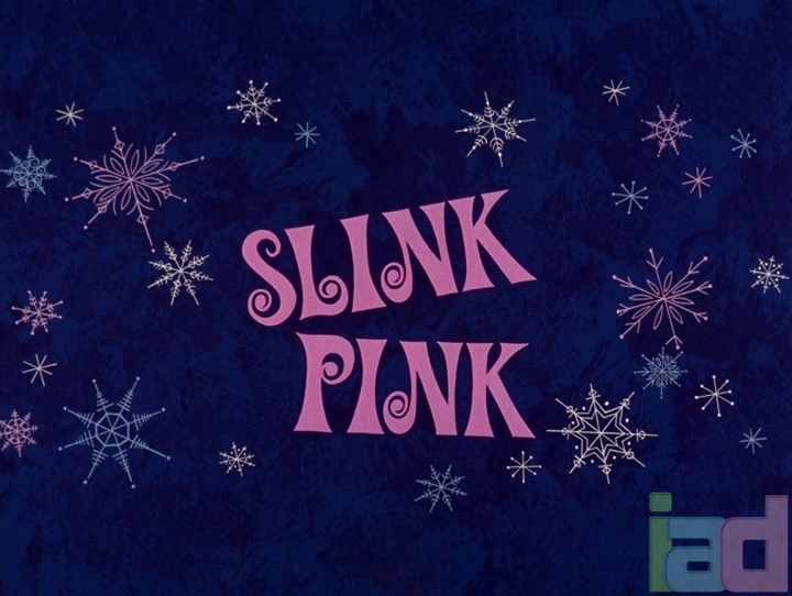 Slink Pink (1969) - The Internet Animation Database