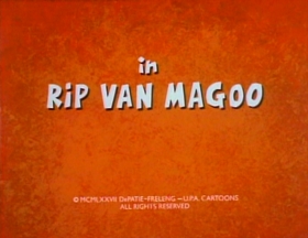 Rip Van Magoo (1977) - The Internet Animation Database