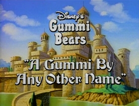 A Gummi by Any Other Name (1985) - The Internet Animation Database