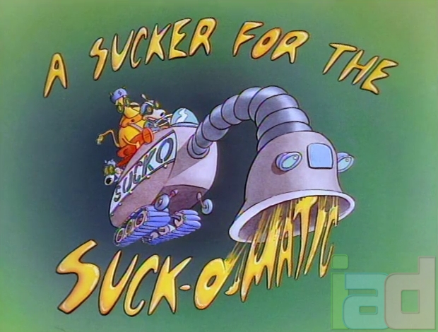 A Sucker for the Suck-O-Matic (1993) - The Internet Animation Database