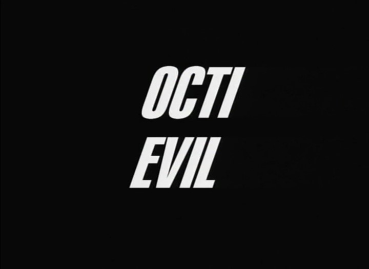 Octi Evil (1998) - The Internet Animation Database