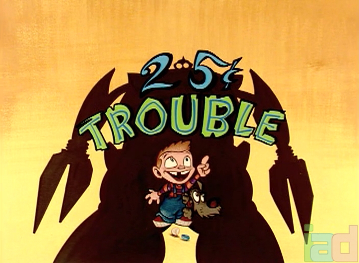 25¢ Trouble (1998) - The Internet Animation Database