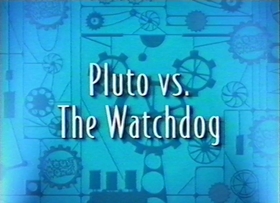 Pluto vs. the Watchdog (1999) - The Internet Animation Database
