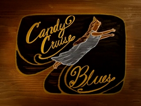 Candy Cruise Blues (2009) - The Internet Animation Database