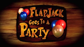 Flapjack Goes to a Party (2009) - The Internet Animation Database