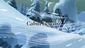 Cabin Fervor (2018) - The Internet Animation Database