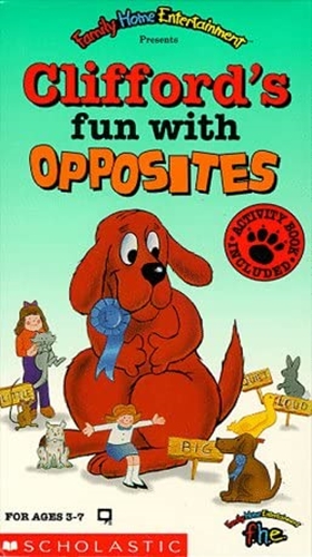 Clifford's Fun with Opposites - The Internet Animation Database