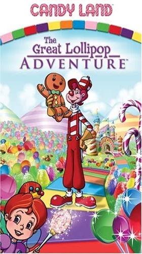 Candy Land: The Great Lollipop Adventure - The Internet Animation Database
