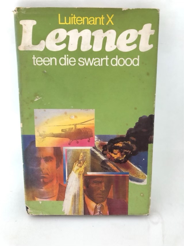 Afrikaans Fiction - Lennet teen die Swart Dood - Rita Elferink(vertaler ...