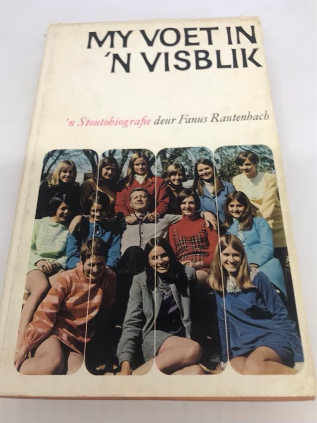 Afrikaans Non-Fiction - My Voet in 'n Visblik - Fanus Rautenbach for ...