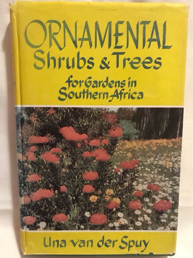 Afrikaans Non-Fiction - Ornamental Shrubs&Trees for Gardens in SA - Una ...